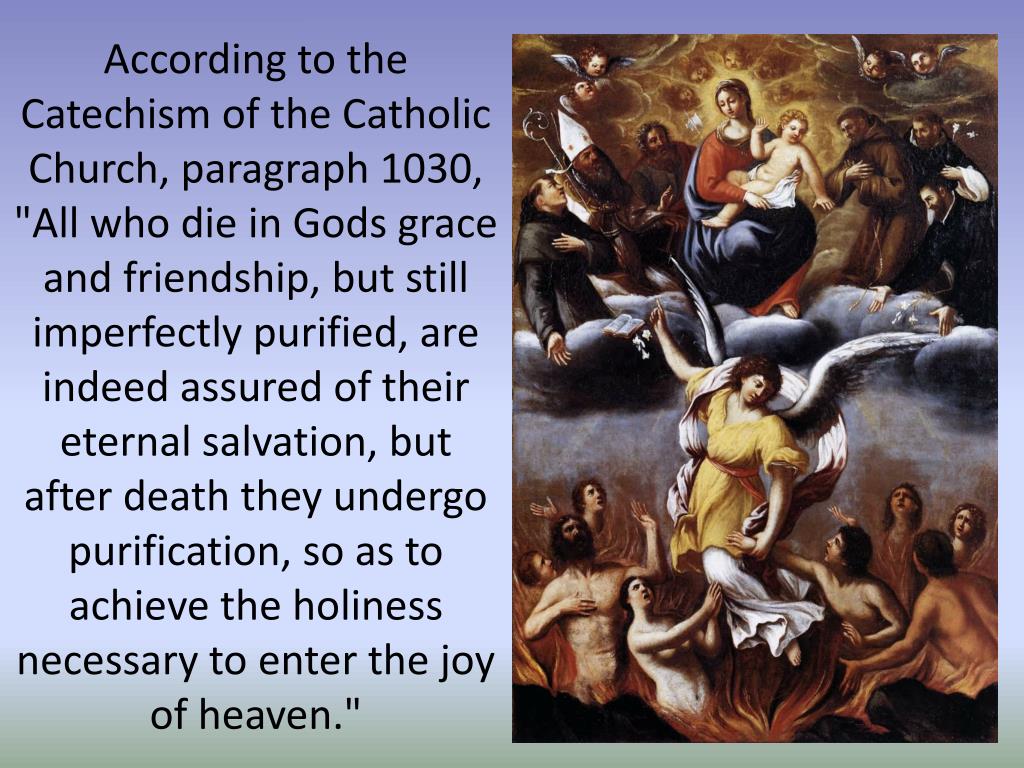 PPT - Session 6 – Purgatory & Other Catholic Teachings PowerPoint ...
