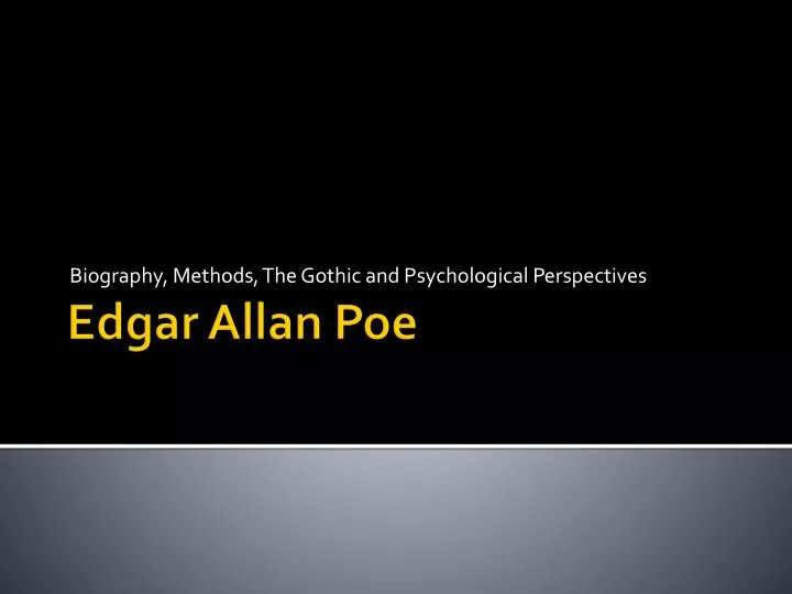 PPT - Edgar Allan Poe PowerPoint Presentation, free download - ID:2044930