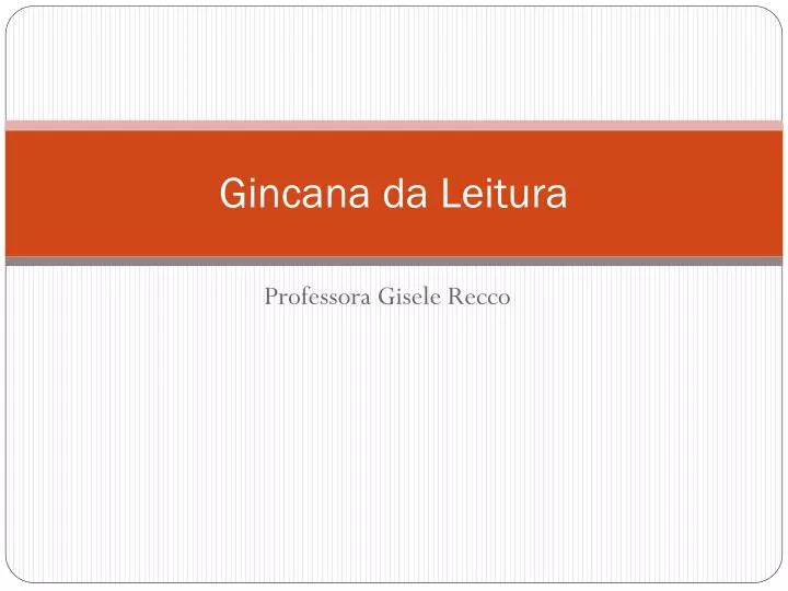 PPT - Gincana da Leitura PowerPoint Presentation, free download - ID ...