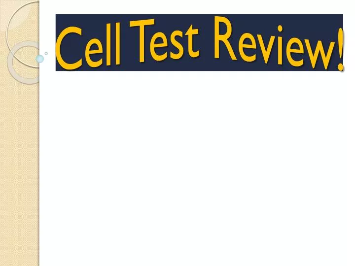 PPT - Cell Test Review! PowerPoint Presentation, free download - ID:2045572