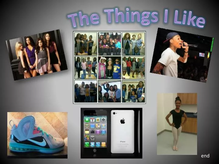 PPT - The Things I Like PowerPoint Presentation, free download - ID:2046416