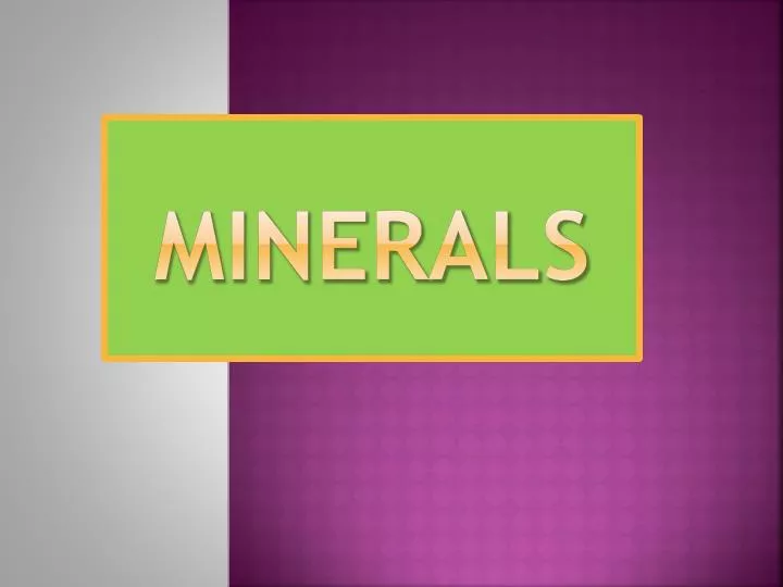 PPT - Minerals PowerPoint Presentation, free download - ID:2046494