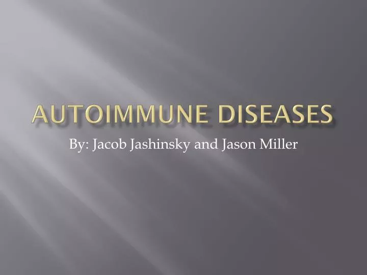PPT - Autoimmune Diseases PowerPoint Presentation, free download - ID ...