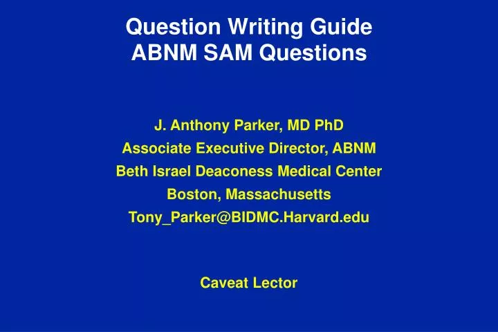 PPT - Question Writing Guide ABNM SAM Questions PowerPoint Presentation ...