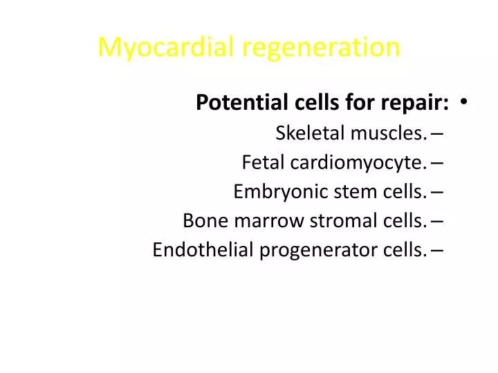 PPT - Myocardial regeneration PowerPoint Presentation, free download ...
