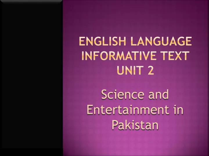 PPT - English language Informative text unit 2 PowerPoint Presentation ...