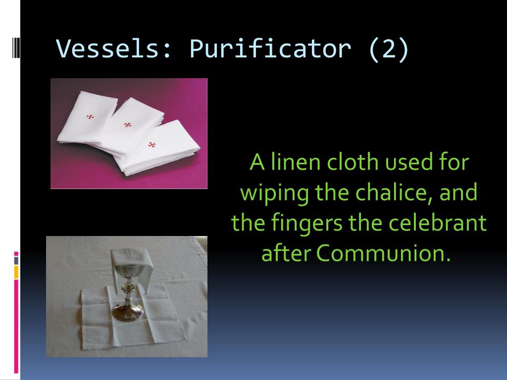 PPT - Sacred Vessels and Vestments! PowerPoint Presentation, free ...