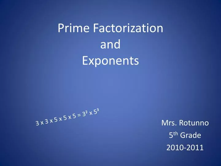 PPT - Prime Factorization and Exponents PowerPoint Presentation, free ...