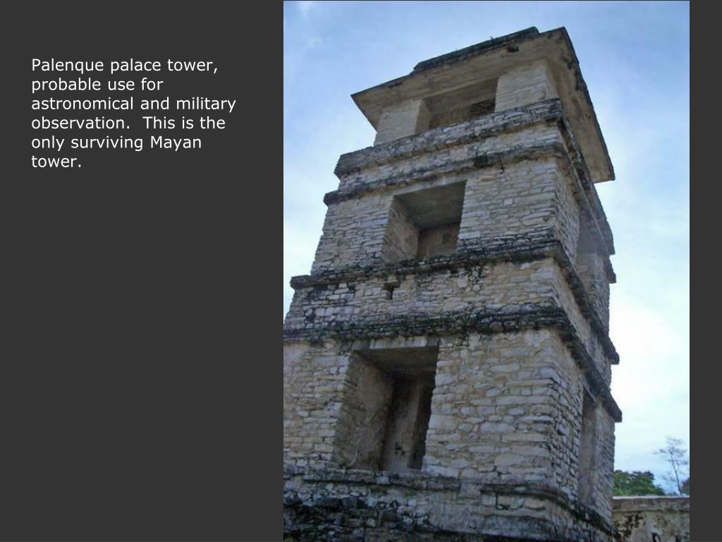 PPT - Palenque palace interior passage, 7 th century, Late Classic Maya ...