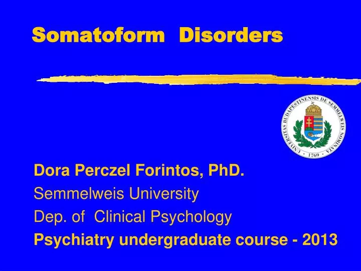 PPT - Somatoform Disorders PowerPoint Presentation, free download - ID ...