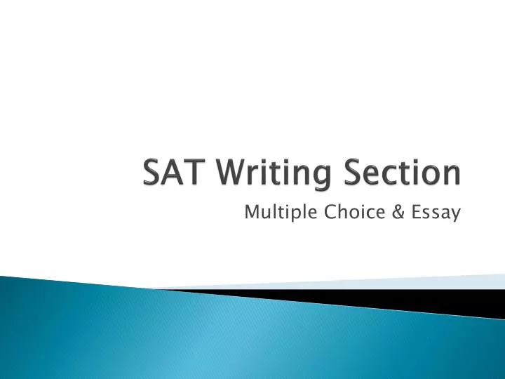PPT - SAT Writing Section PowerPoint Presentation, free download - ID ... PPT - SAT Writing Section PowerPoint Presentation, free download - ID ...