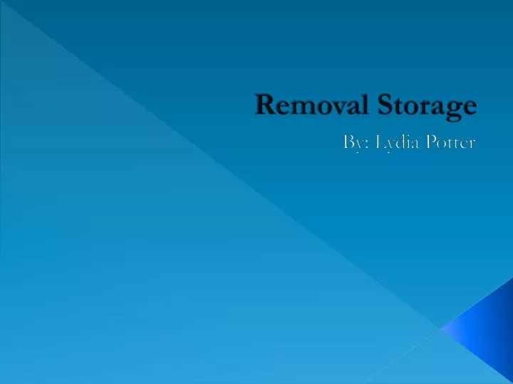PPT - Removal Storage PowerPoint Presentation, free download - ID:2048285