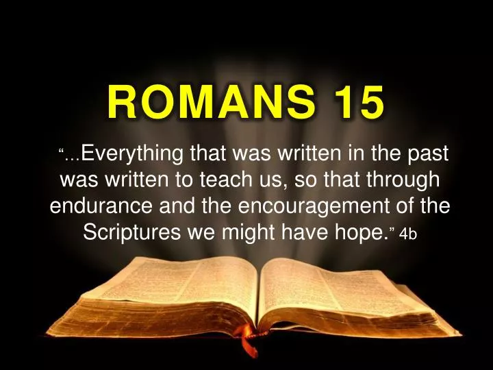 PPT - ROMANS 15 PowerPoint Presentation, free download - ID:2048298