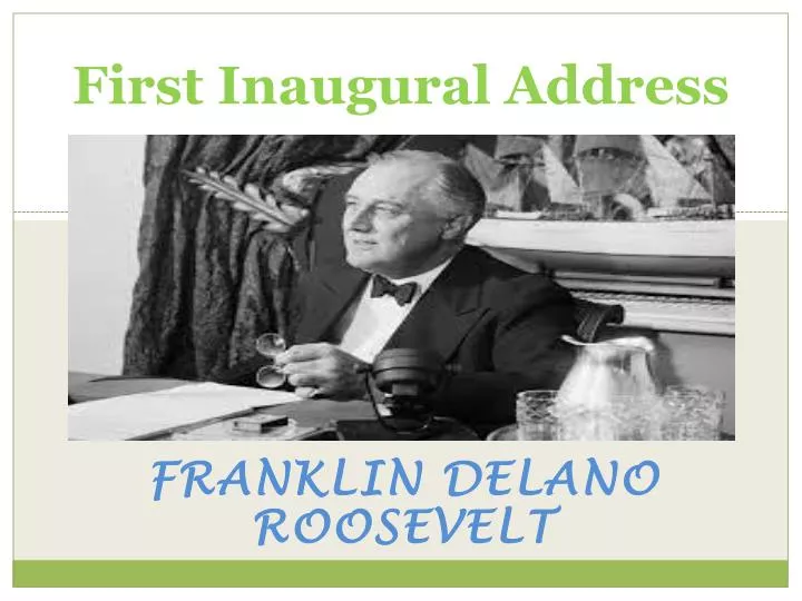 PPT - First Inaugural Address PowerPoint Presentation, free download ...