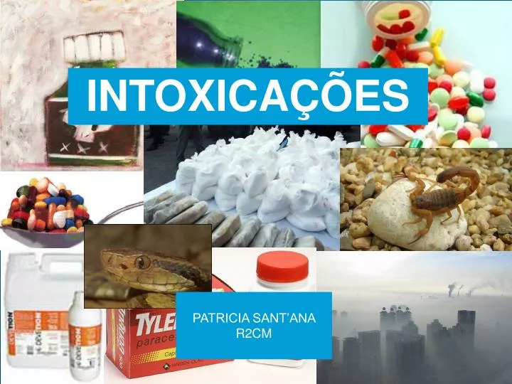 PPT - INTOXICAÇÕES PowerPoint Presentation, free download - ID:2048730