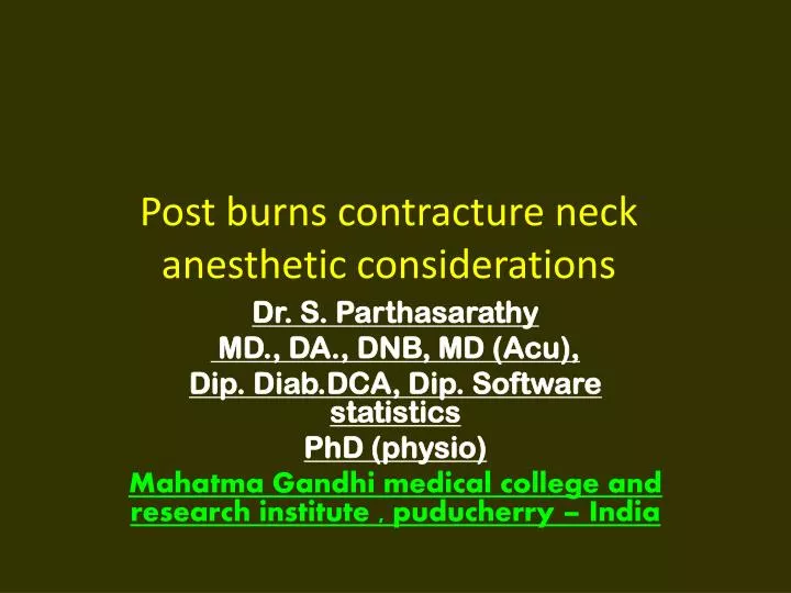 PPT - Post burns contracture neck anesthetic considerations PowerPoint ...