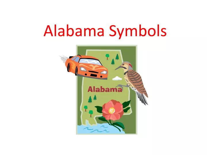 PPT - Alabama Symbols PowerPoint Presentation, free download - ID:2050137