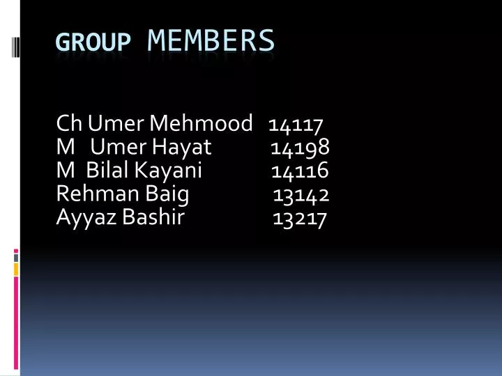 PPT - Ch Umer Mehmood 14117 M Umer Hayat 14198 M Bilal Kayani 14116 PowerPoint Presentation - ID ...