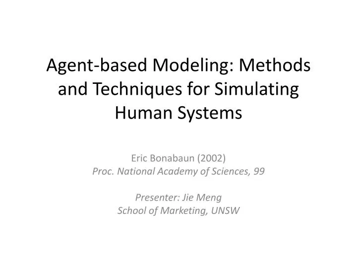 Ppt Agent Based Modeling Methods And Techniques For Simulating Human Systems Powerpoint