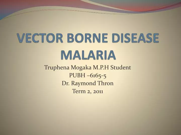 PPT - VECTOR BORNE DISEASE MALARIA PowerPoint Presentation, free ...