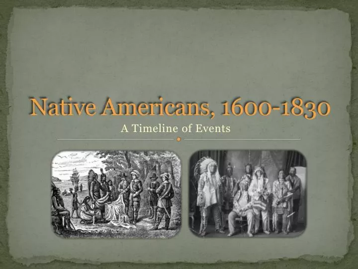 PPT - Native Americans, 1600-1830 PowerPoint Presentation, free ...