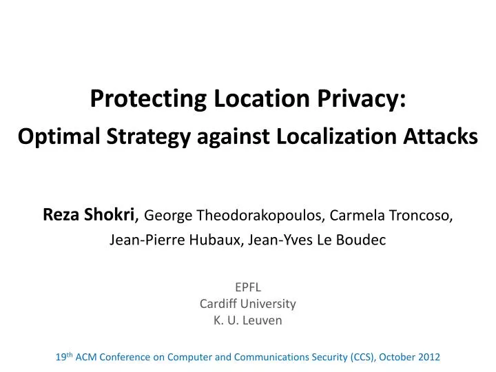 PPT - Protecting Location Privacy : Optimal Strategy against ...