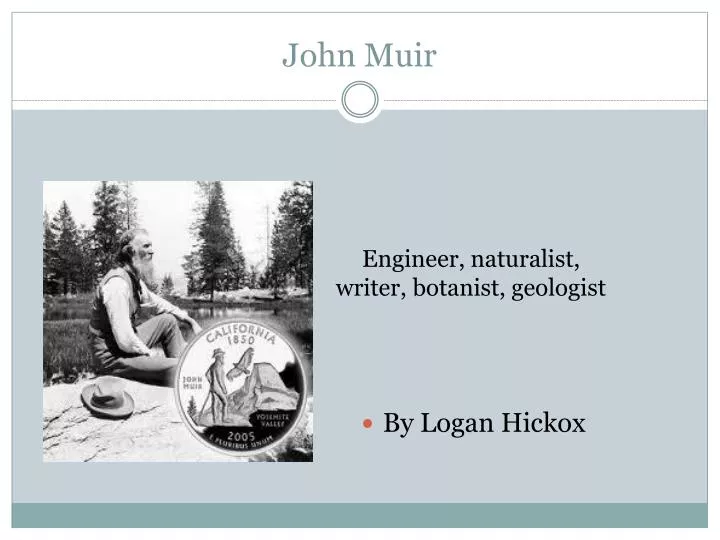 PPT - John Muir PowerPoint Presentation, free download - ID:2051641