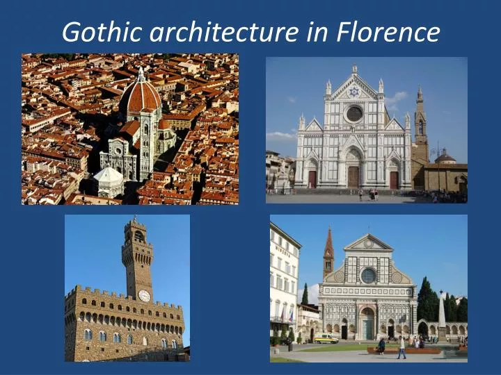 PPT - Gothic architecture in Florence PowerPoint Presentation, free ...