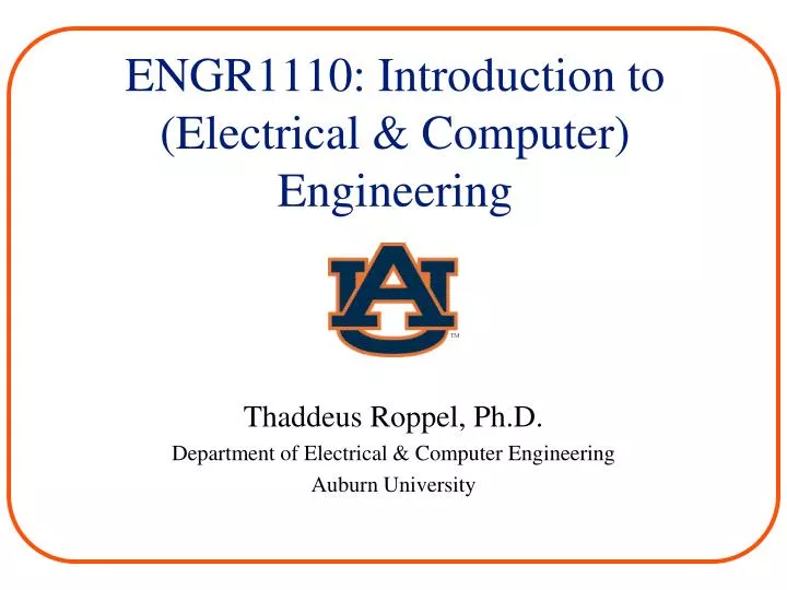 PPT - ENGR1110: Introduction to (Electrical & Computer) Engineering ...