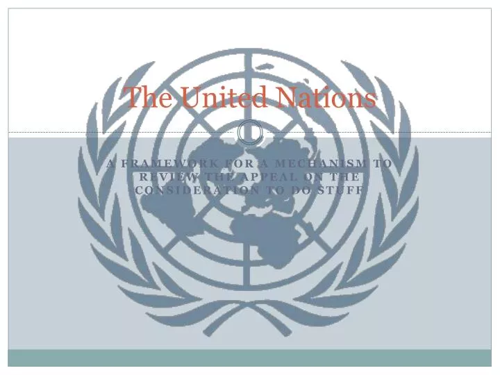 PPT - The United Nations PowerPoint Presentation, free download - ID ...