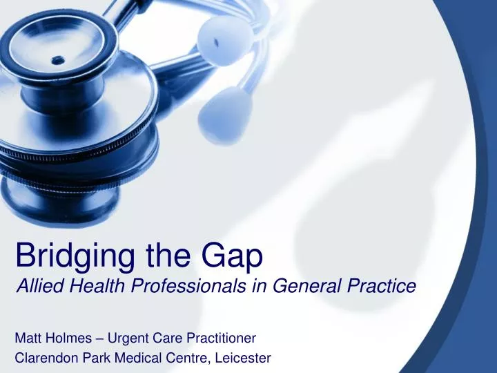 PPT - Bridging the Gap PowerPoint Presentation, free download - ID:2052529