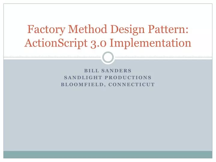 Ppt Factory Method Design Pattern Actionscript 30 Implementation Powerpoint Presentation 6748