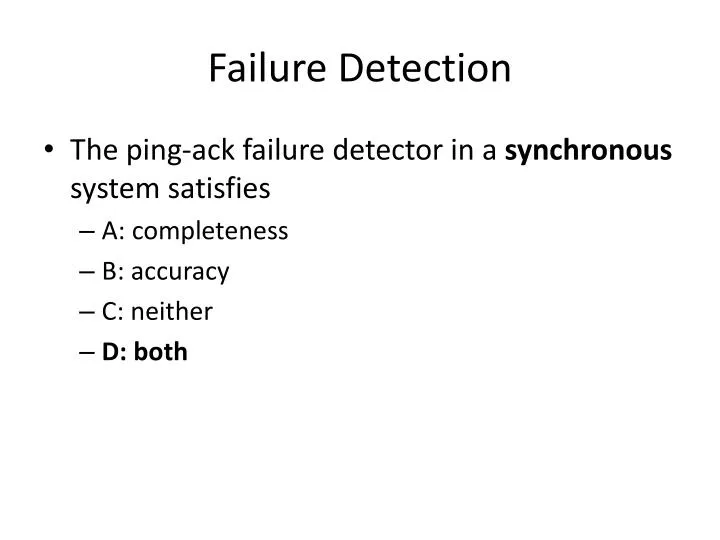 PPT - Failure Detection PowerPoint Presentation, free download - ID:2052748
