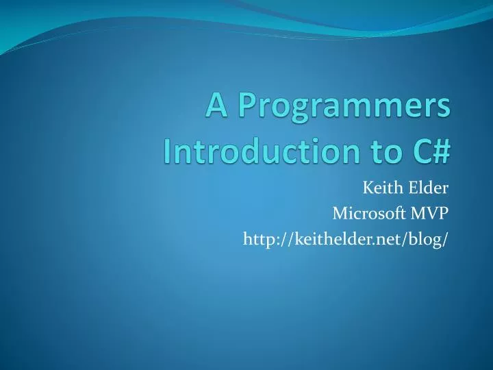 PPT - A Programmers Introduction to C# PowerPoint Presentation, free ...