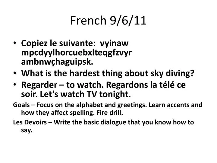 PPT - French 9/6/11 PowerPoint Presentation, free download - ID:2052918