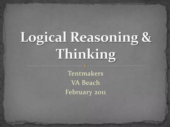 PPT - Logical Reasoning & Thinking PowerPoint Presentation, free ...