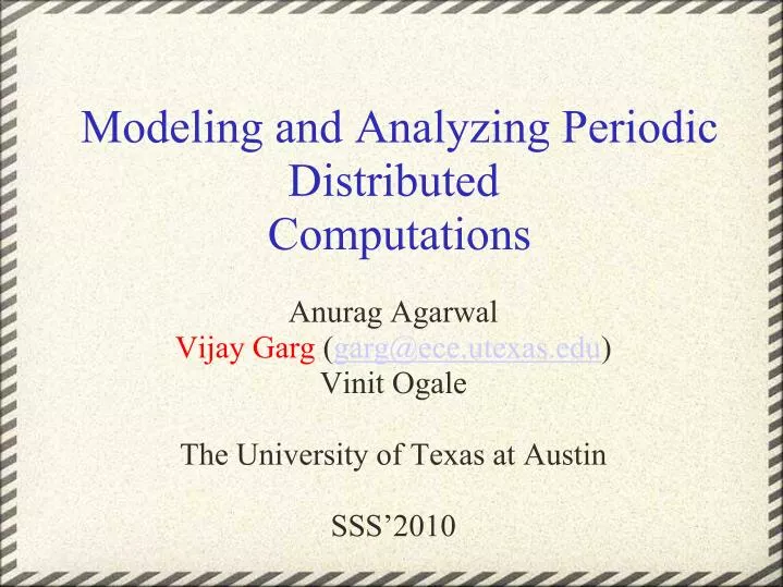 Ppt Modeling And Analyzing Periodic Distributed Computations