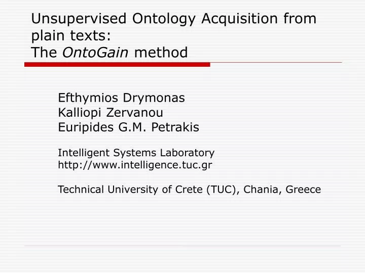 PPT - Unsupervised Ontology Acquisition from plain texts : The OntoGain ...