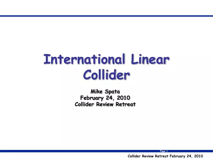 PPT - International Linear Collider PowerPoint Presentation, free ...