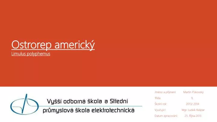 PPT - Ostrorep americký Limulus polyphemus PowerPoint Presentation ...