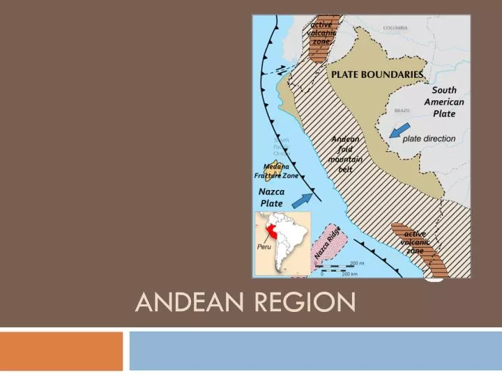 PPT - Andean Region PowerPoint Presentation, free download - ID:2054715
