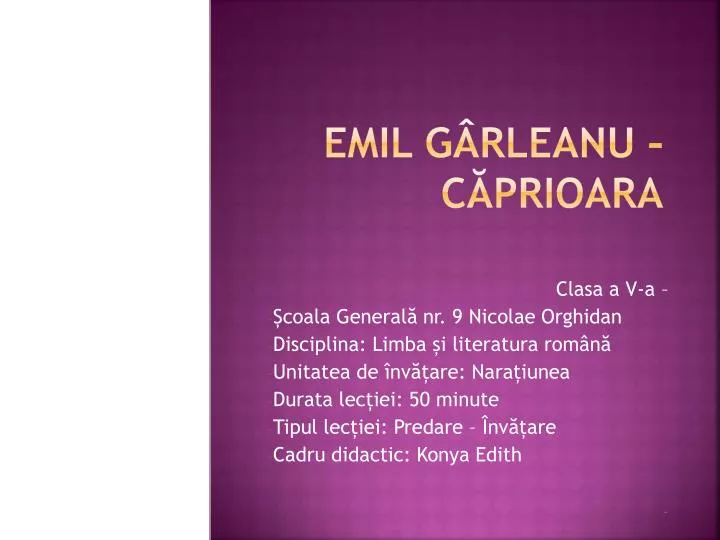 PPT - Emil Gârleanu – Căprioara PowerPoint Presentation, free download ...