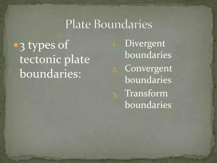 PPT - Plate Boundaries PowerPoint Presentation, free download - ID:2055085