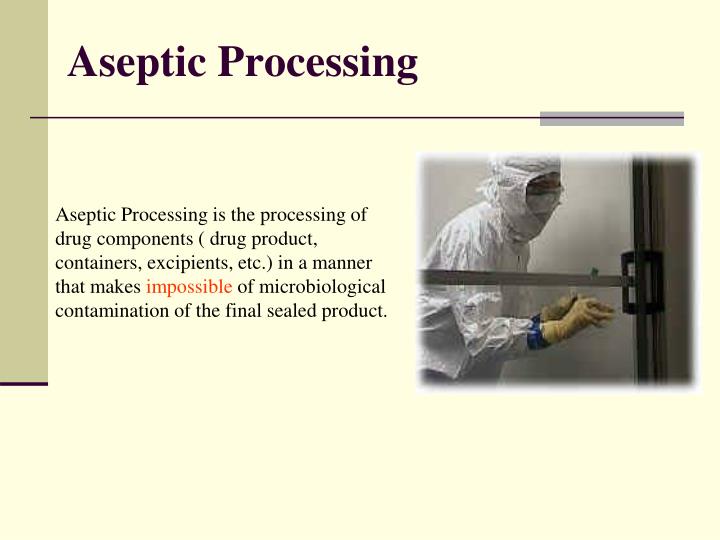 PPT - Seminar on Aseptic Processing operation by Ranjith Kumar kankala ...