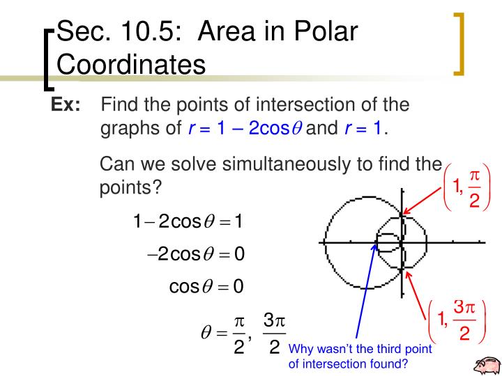 PPT - Sec. 10.5: Arc Length in Polar Coordinates PowerPoint ...