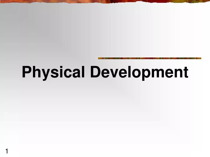 PPT - Physical Development PowerPoint Presentation, free download - ID ...