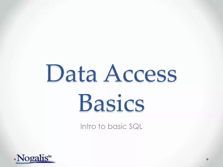 PPT - Data Access Basics PowerPoint Presentation, free download - ID ...