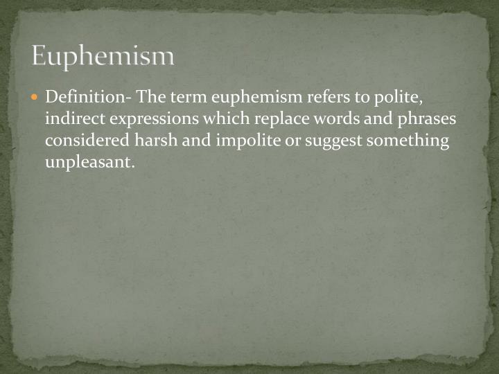 PPT - Euphemism PowerPoint Presentation - ID:2056831