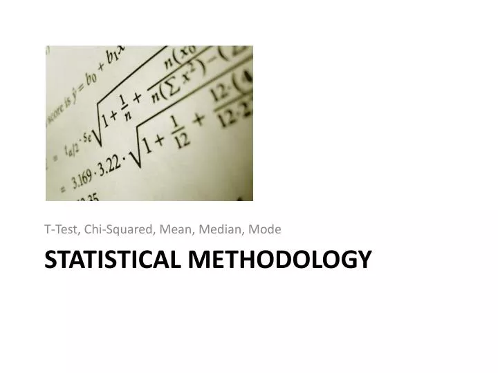 PPT - Statistical Methodology PowerPoint Presentation, free download ...
