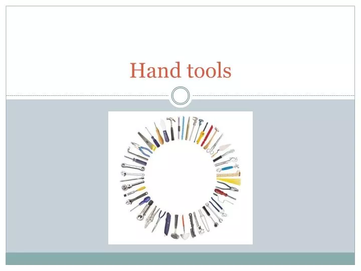PPT - Hand tools PowerPoint Presentation, free download - ID:2057253